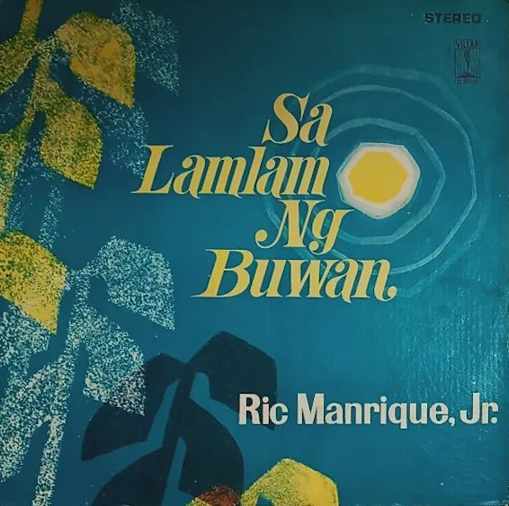 Sa Lamlam ng Buwan by Ric Manrique, Jr. & Leopoldo Silos (Album; Villar ...