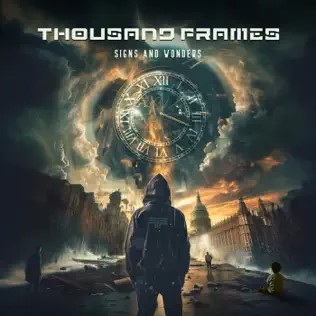 Signs and Wonders by Thousand Frames (Album, Alternative Metal): Reviews, Ratings, Credits, Song ...