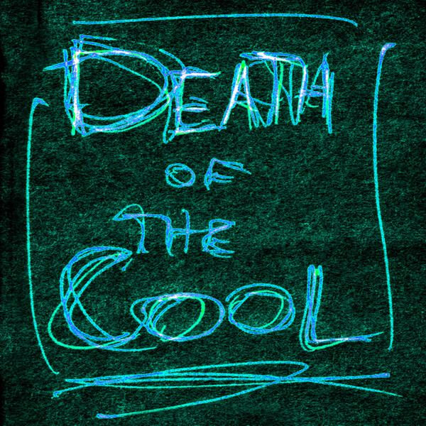 Can't Let Go by Death of the Cool (Single, Alternative Rock): Reviews ...