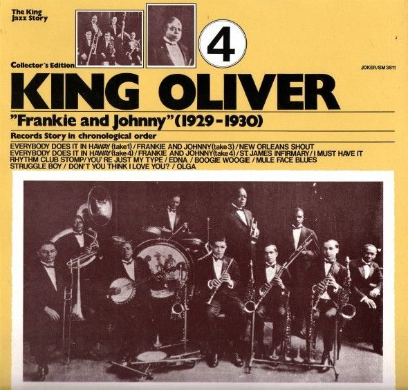 King Oliver Vol. 4: "Frankie and Johnny" (1929-1930) by King Oliver ...