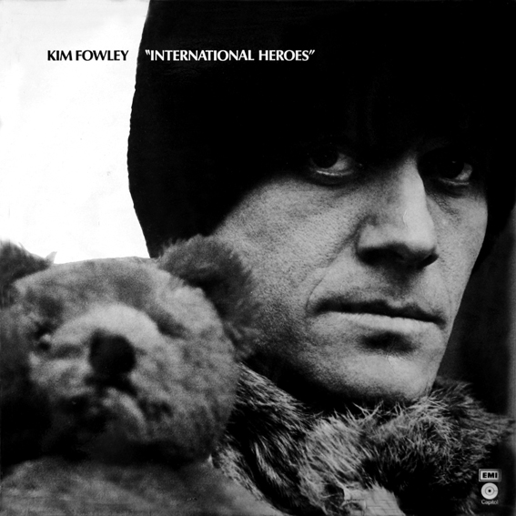 International Heroes by Kim Fowley (Album; Capitol; E-ST 11159 ...
