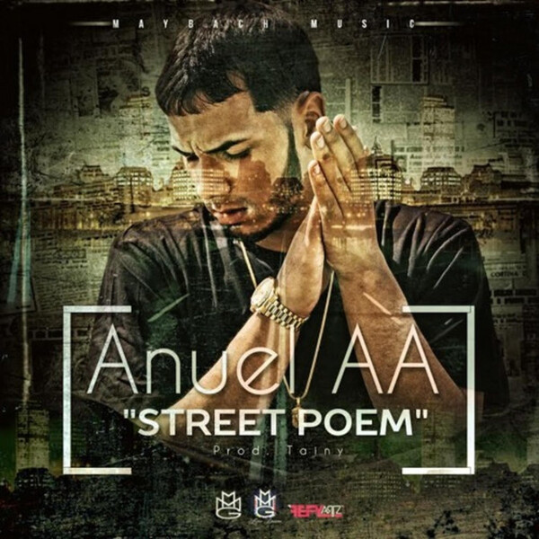 Street Poem by Anuel AA (Single): Reviews, Ratings, Credits, Song list ...