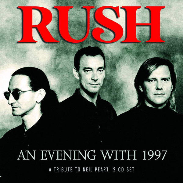 An Evening With 1997 by Rush (Bootleg): Reviews, Ratings, Credits, Song ...