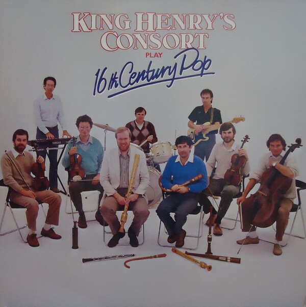 King Henry's Consort Play 16th Century Pop by King Henry's Consort ...