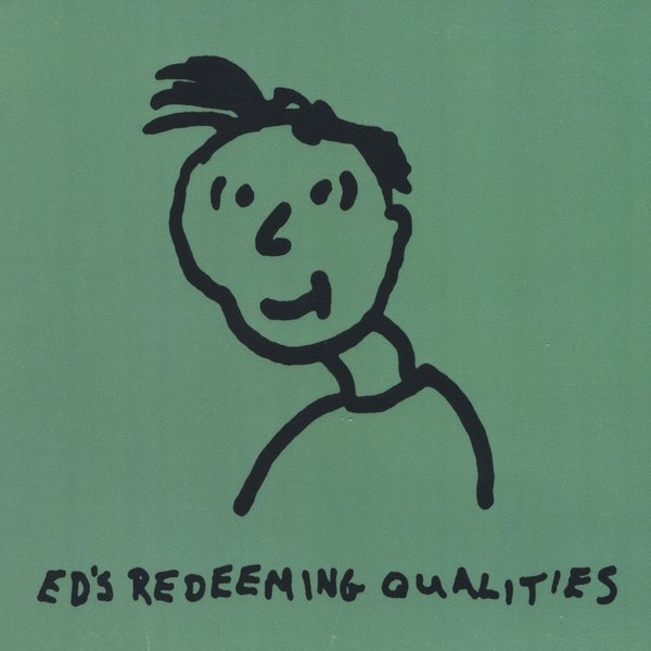 Ed's Redeeming Qualities by Ed's Redeeming Qualities (Album; n/a; n/a ...
