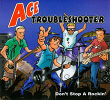 Don't Stop a Rockin' by Ace Troubleshooter (Album): Reviews, Ratings ...