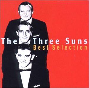 Best Selection by The Three Suns (Compilation): Reviews, Ratings ...