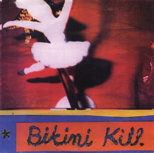 New Radio / Rebel Girl / Demirep by Bikini Kill (Single, Punk Rock ...