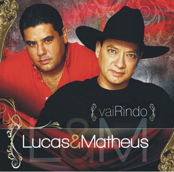 Vai rindo by Lucas & Matheus (Album): Reviews, Ratings, Credits, Song list - Rate Your Music