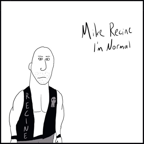 I'm Normal by Mike Recine (Album): Reviews, Ratings, Credits, Song list ...