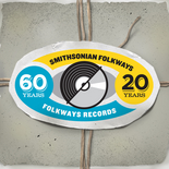 Smithsonian Folkways Sampler: 60 Years of Folkways Records and 20 Years ...