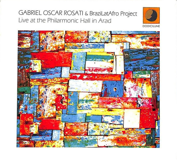 Live at the Philarmonic Hall in Arad by Gabriel Oscar Rosati ...