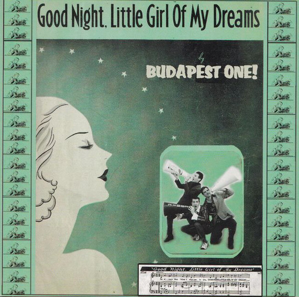 Good Night, Little Girl of My Dreams by Budapest One (Album): Reviews, Ratings, Credits, Song ...