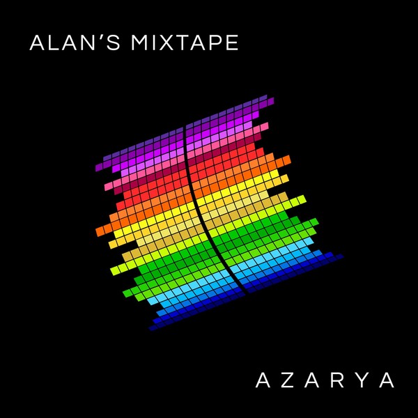 Alan's Mixtape - AZARYA by Alan Westfall (DJ Mix; Coraspect): Reviews ...