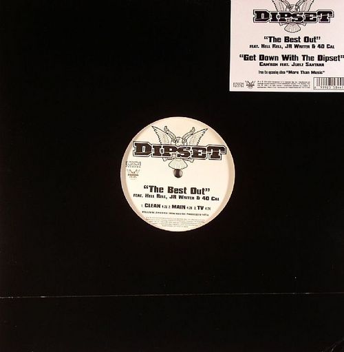 The Best Out / Get Down With the Dipset by Dipset (Single, East Coast ...