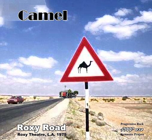 Roxy Road by Camel (Bootleg): Reviews, Ratings, Credits, Song list ...
