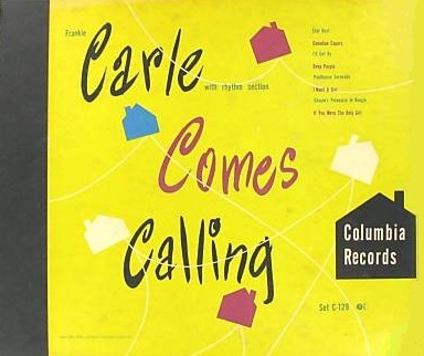 Carle Comes Calling by Frankie Carle (Album, Stride): Reviews, Ratings, Credits, Song list ...