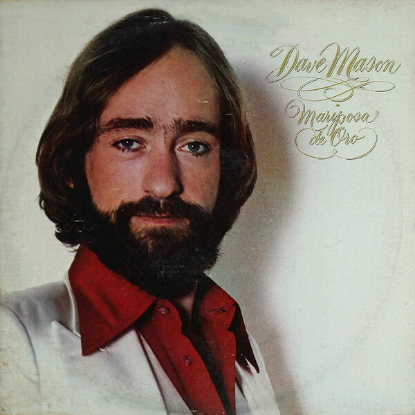 Mariposa de Oro by Dave Mason (Album, Pop Rock): Reviews, Ratings ...