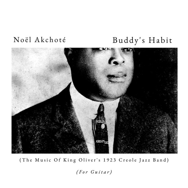 Buddy's Habit (The Music Of King Oliver's 1923 Creole Jazz Band), (For ...