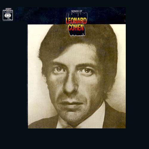 Songs of Leonard Cohen by Leonard Cohen Album CBS 63241 Reviews Ratings Credits Song list Rate Your Music