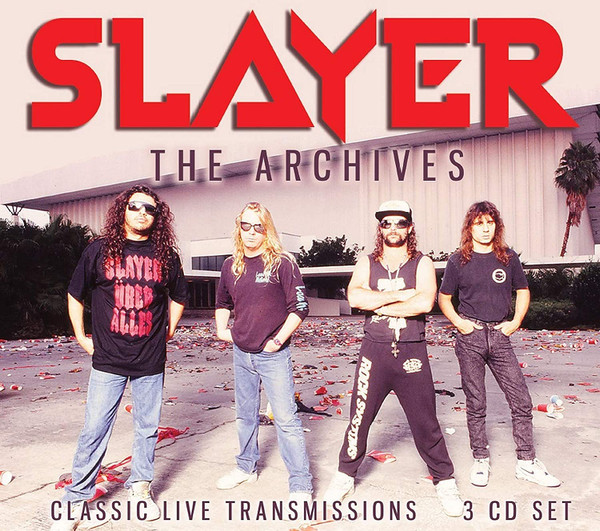 The Archives (Classic Live Transmissions) by Slayer (Bootleg, Thrash ...