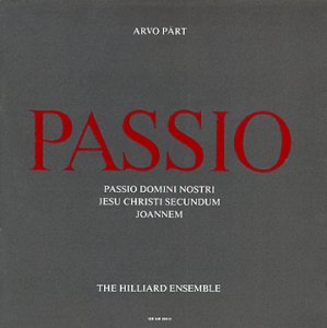 Passio by The Hilliard Ensemble (Album; ECM New Series; ECM 1370 / 837 ...