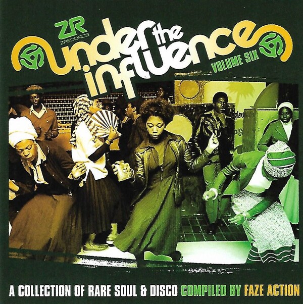 Under the Influence Volume Six: A Collection of Rare Soul & Disco by ...
