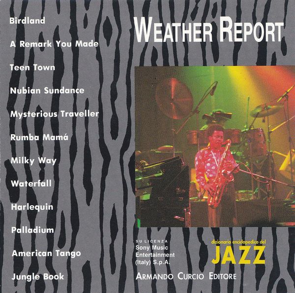 Weather Report (Dizionario enciclopedico del Jazz - Curcio) by Weather ...