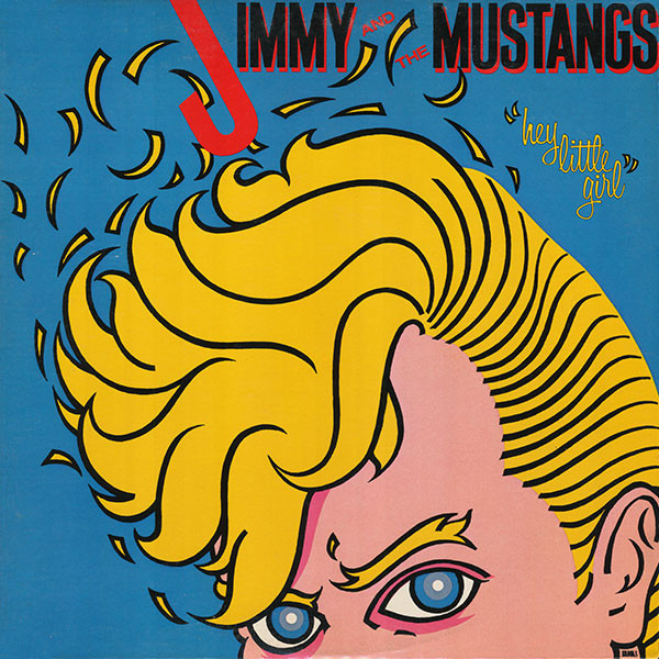 Hey Little Girl by Jimmy & The Mustangs (Album): Reviews, Ratings ...