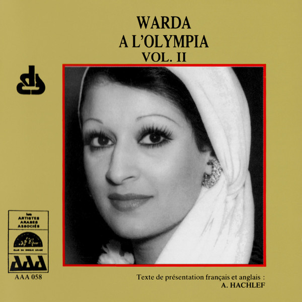 A l'Olympia - Vol. II by Warda (Album, Traditional Arabic Pop): Reviews ...