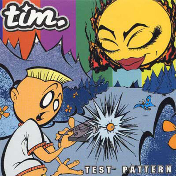 Test Pattern by tim. (Album, Skate Punk): Reviews, Ratings, Credits ...