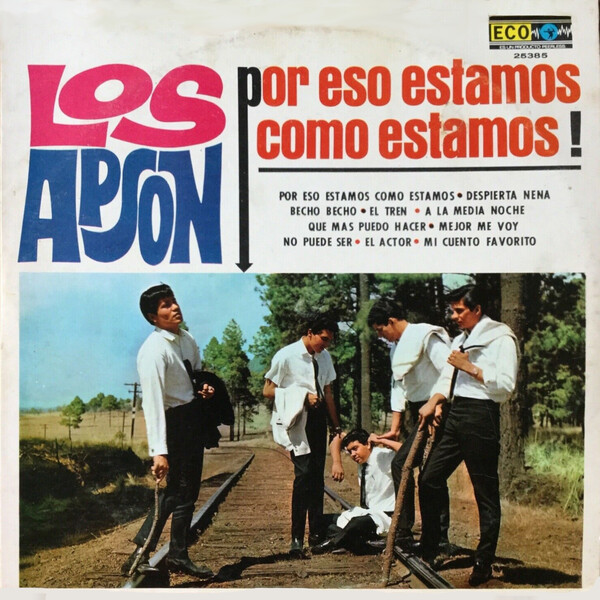 Por eso estamos como estamos by Los Apson (Album; ECO; 25385): Reviews ...