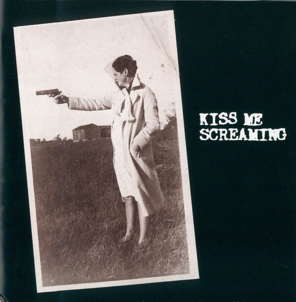 Kiss Me Screaming Albums: songs, discography, biography, and listening ...