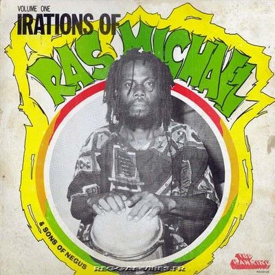 Irations of Ras Michael & Sons of Negus Volume One by Ras Michael & The ...