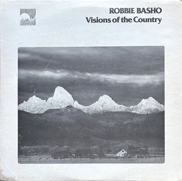 Visions of the Country by Robbie Basho (Album, American Primitivism ...