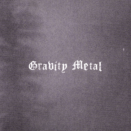 Gravity Metal - Rate Your Music