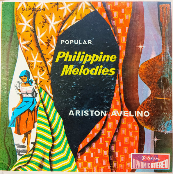 Popular Philippine Melodies by Ariston Avelino and His Orchestra (Album ...