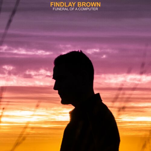 Funeral of a Computer by Findlay Brown (Album): Reviews, Ratings ...