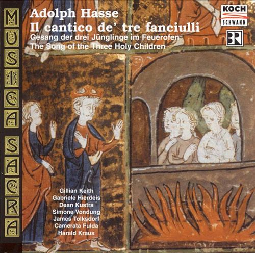 Il cantico de' tre fanciulli by Camerata Fulda / Harald Kraus / Gillian ...