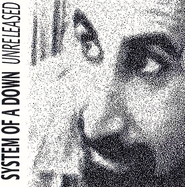 Unreleased by System of a Down (Bootleg): Reviews, Ratings, Credits ...
