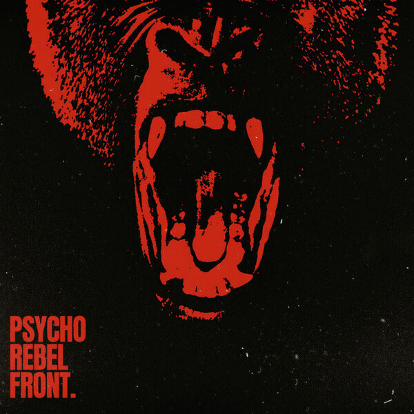 Psycho Rebel Front Albums: songs, discography, biography, and listening ...