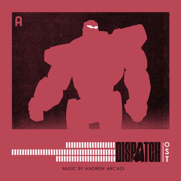 Dispatch, Vol. 4 (Original Soundtrack) by Andrew Arcadi (Album ...