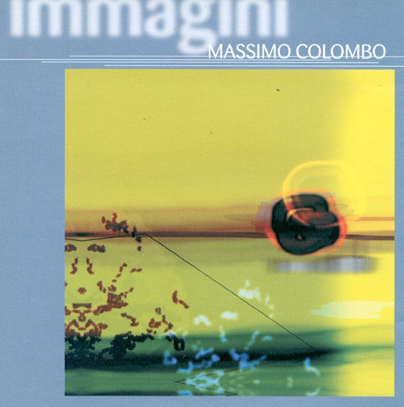 Immagini by Massimo Colombo (Album; Symphonia; SYM.09): Reviews ...