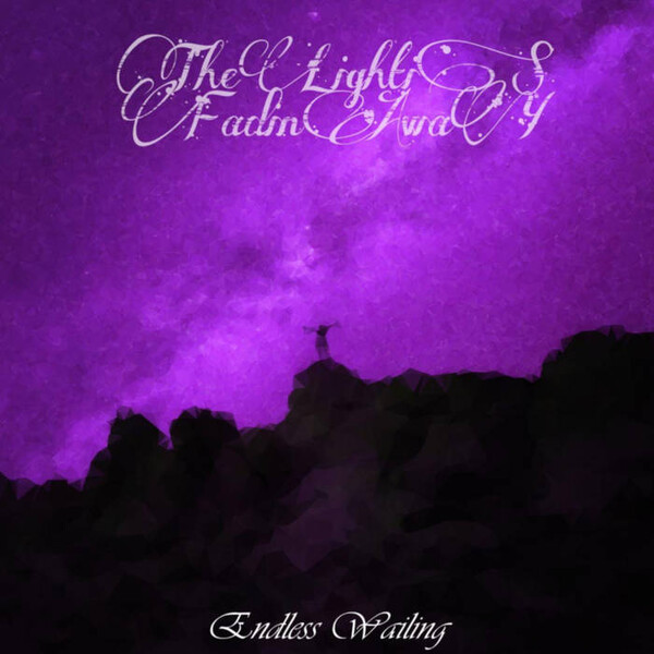 Endless Wailing by The Light Is Fading Away (Album): Reviews, Ratings ...