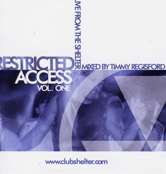 Restricted Access Volume 1 by Timmy Regisford (Bootleg): Reviews ...