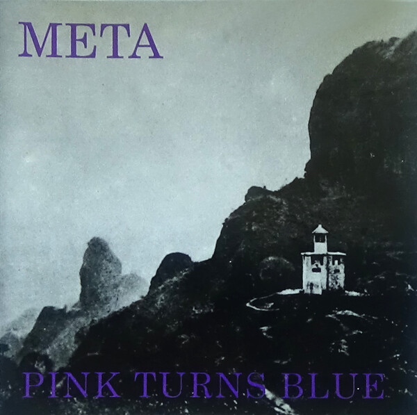 Meta by Pink Turns Blue (Album, Gothic Rock): Reviews, Ratings, Credits ...