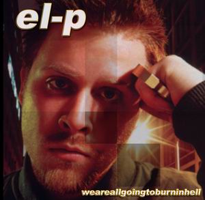 El-P Albums: songs, discography, biography, and listening guide - Rate ...