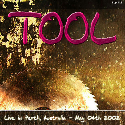 Live in Perth, Australia May 4, 2002 by Tool (Bootleg, Alternative Metal): Reviews, Ratings ...