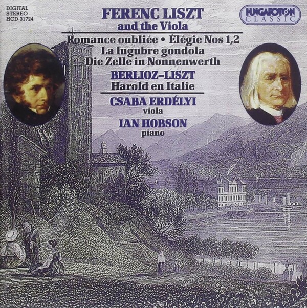 Ferenc Liszt and the Viola by Csaba Erdélyi / Ian Hobson (Album ...