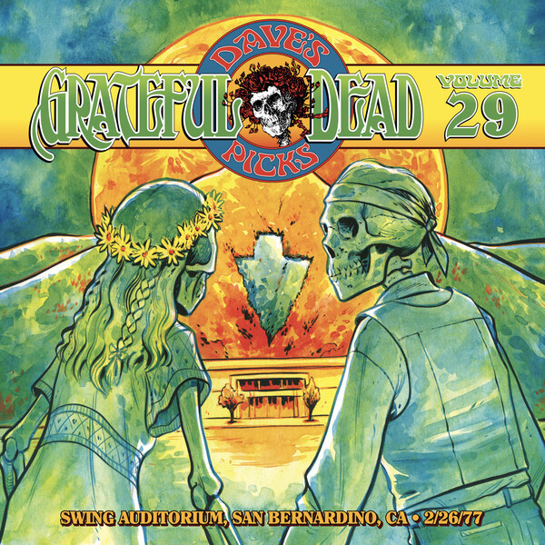 Dave's Picks Volume 29: Swing Auditorium, San Bernardino, CA, 2/26/77 by Grateful Dead (Album ...